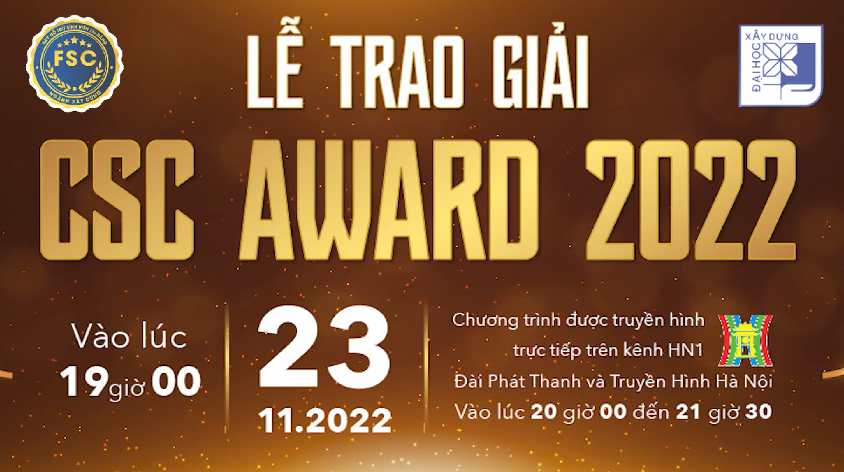 CSC Award - Giải thưởng được chờ đợi nhất của Đại học Xây dựng Hà Nội